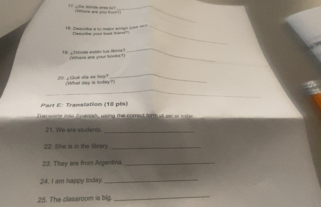 Solved: ¿De dónde eres tú? (Where are you from?) 18. Describe a fu ...