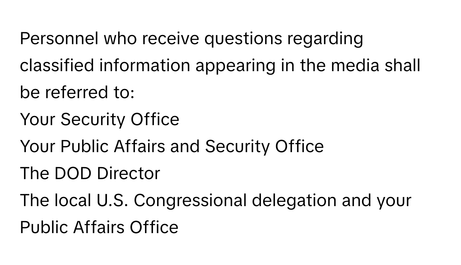 Solved: Personnel who receive questions regarding classified ...