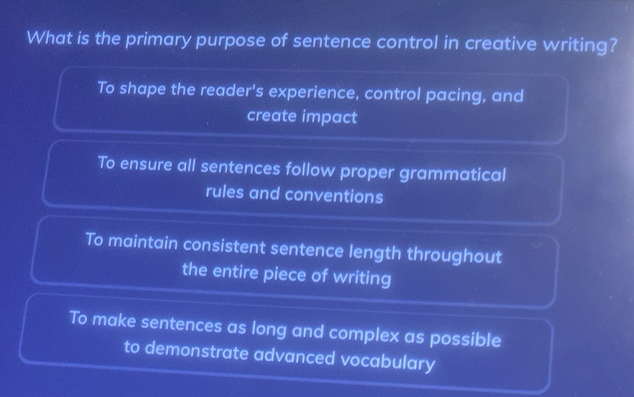 Solved: What is the primary purpose of sentence control in creative ...