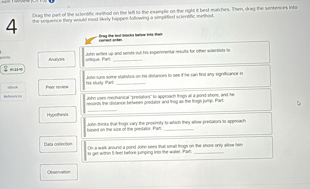 Solved: Exam 1 Review (Ch T3) Drag the part of the scientific method on ...