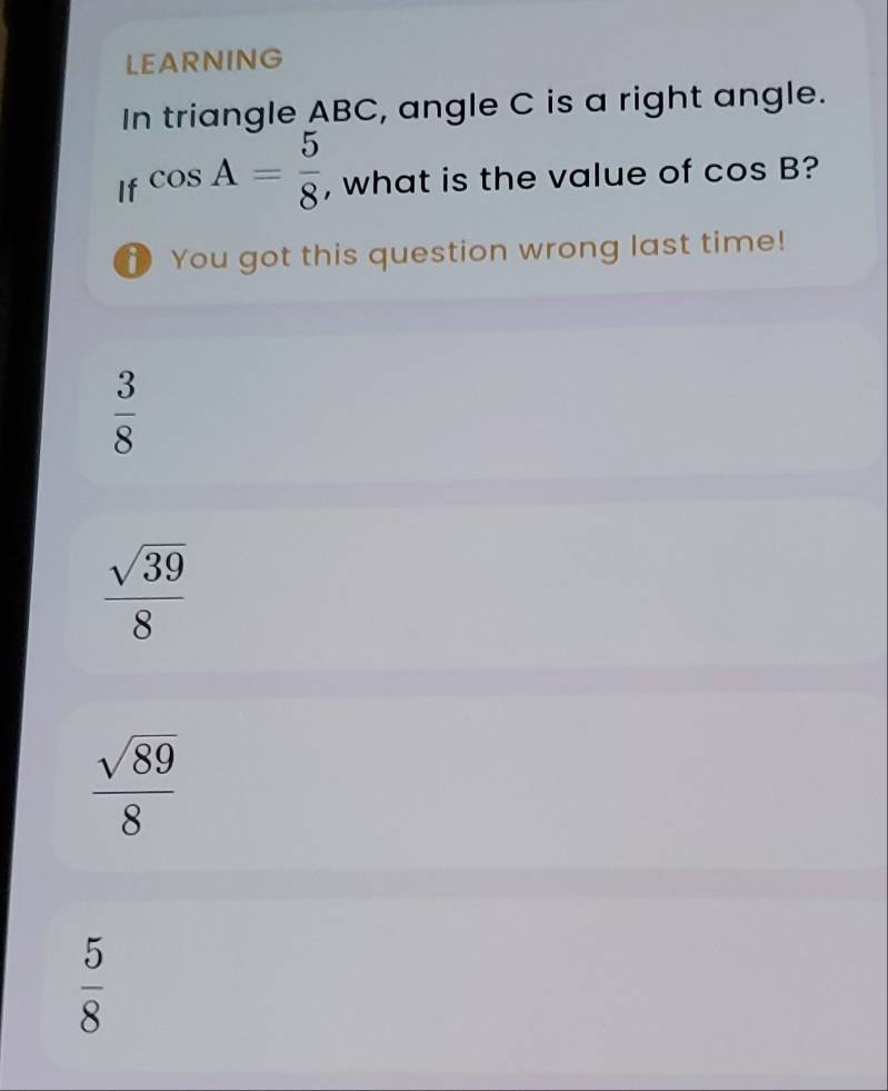 Solved: LEARNING In triangle ABC, angle C is a right angle. If cos A= 5 ...