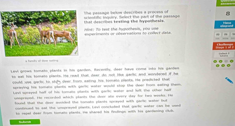 Solved: answere e passage below describes a process of 8 entific ...