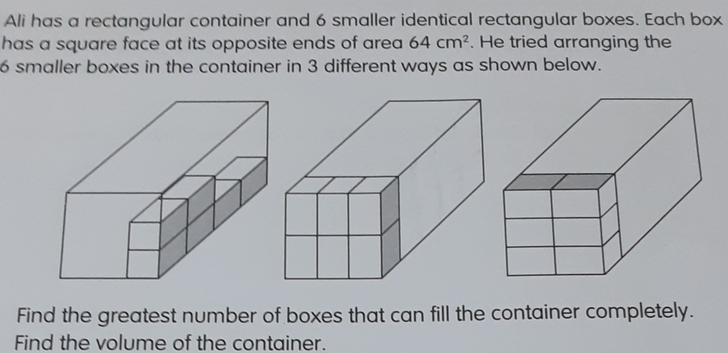 Solved: Ali has a rectangular container and 6 smaller identical ...