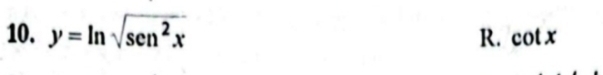 Solved: y=ln sqrt(se^2x) R. cot x [Math]