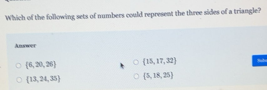 Solved: Which of the following sets of numbers could represent the ...