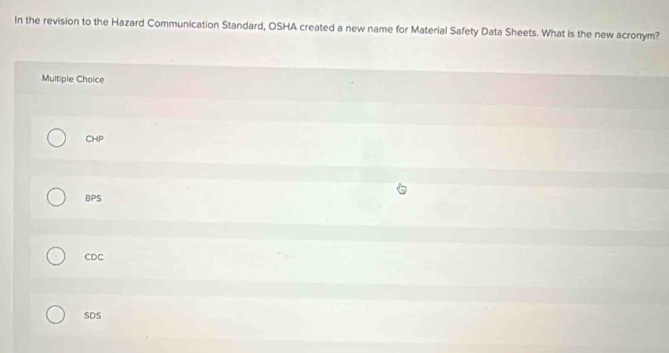 Solved: In the revision to the Hazard Communication Standard, OSHA ...
