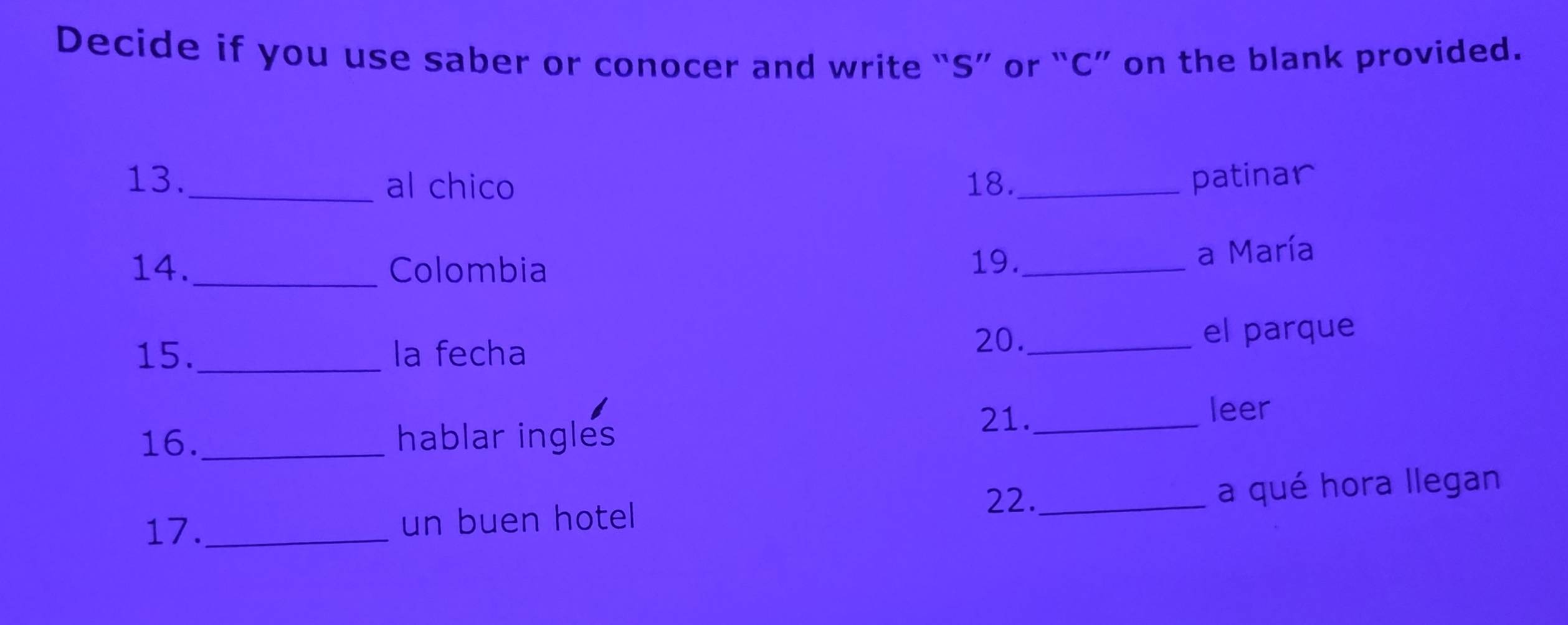 Solved: Decide if you use saber or conocer and write “S” or “C” on the ...