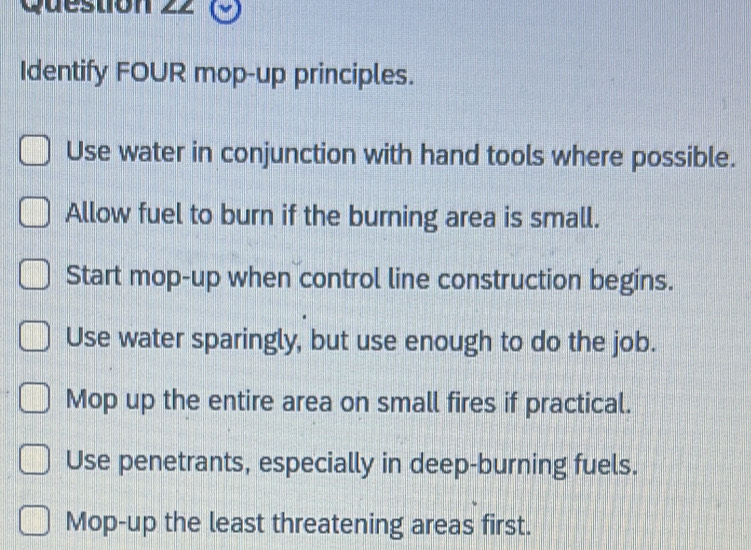 Solved: Identify FOUR mop-up principles. Use water in conjunction with ...