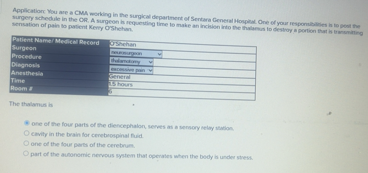 Solved: Application: You are a CMA working in the surgical department ...