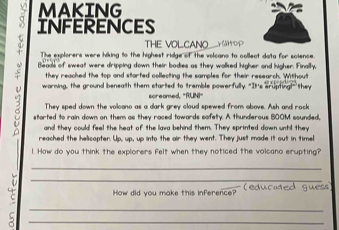 Solved: MAKING INFERENCES THE VOLCANOY D P The explorers were hiking to ...
