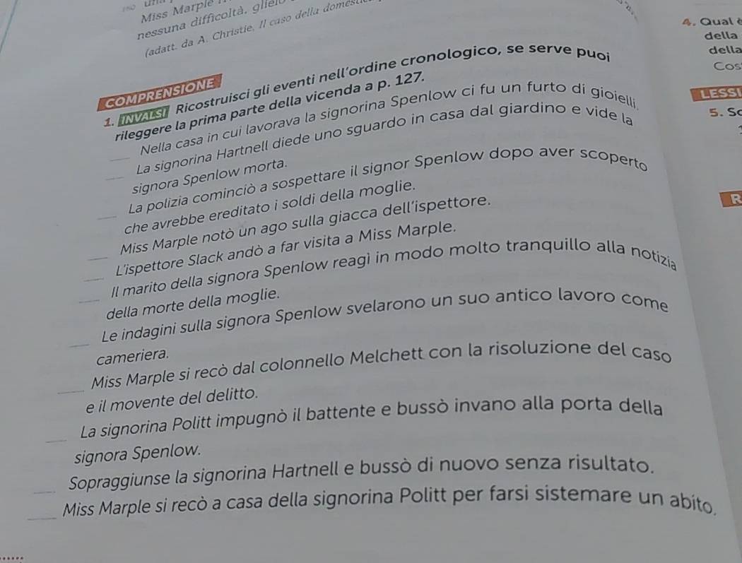 Risolto:Miss Marple nessuna difficoltà . gllel. 4. Qual è Vadatt. da A ...