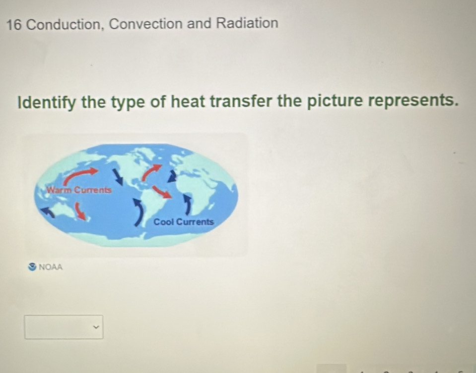Solved: Conduction, Convection and Radiation Identify the type of heat ...