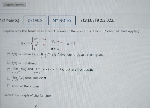 Solved: Submit Answer 1/2 Points] DETAILS MY NOTES SCALCET9 2.5.022 ...