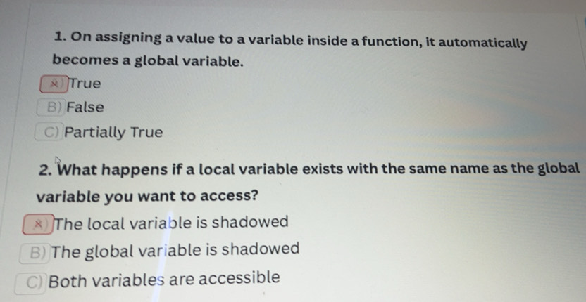 Solved: On assigning a value to a variable inside a function, it automatically becomes a global ...