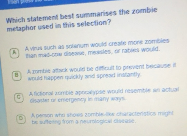 Solved: en press Which statement best summarises the zombie metaphor ...