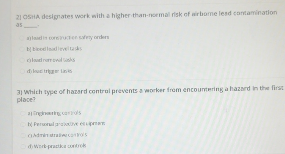 Solved: OSHA designates work with a higher-than-normal risk of airborne ...