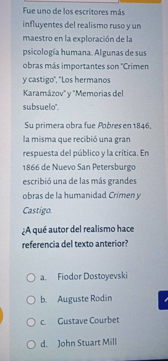 Resuelto:Fue uno de los escritores más influyentes del realismo ruso y ...