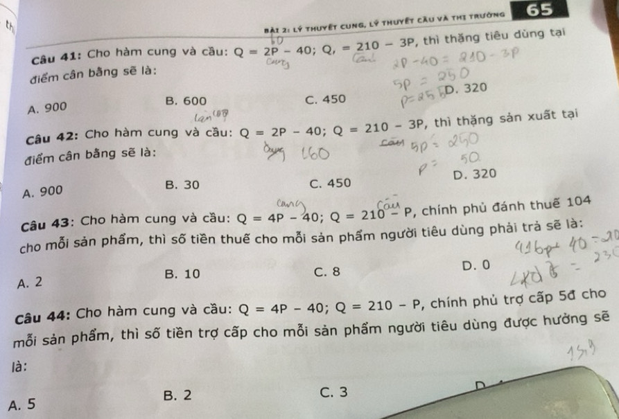 Giải quyết:th Bài 2: lý thuyết cung, lý thuyết cầu và thị trường 65 Câu 41: Cho hàm cung và cầu ...