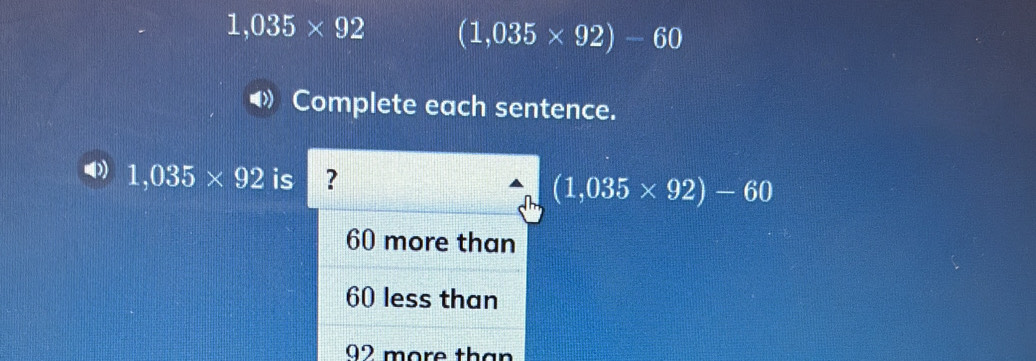 Solved: 1,035* 92 (1,035* 92)-60 Complete each sentence. 1,035* 92 is ...