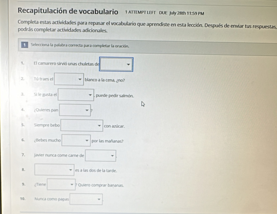 Solved: Recapitulación de vocabulario 1 ATTEMPT LEFT DUE July 28th 11: ...