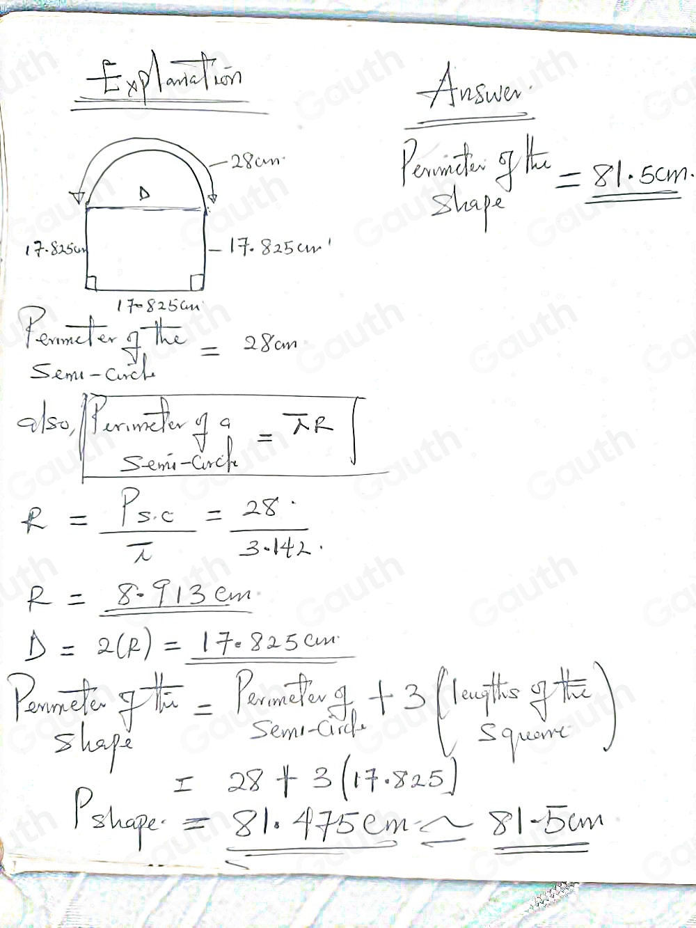 Solved: The shape below is made from a semicircle and a square. The ...