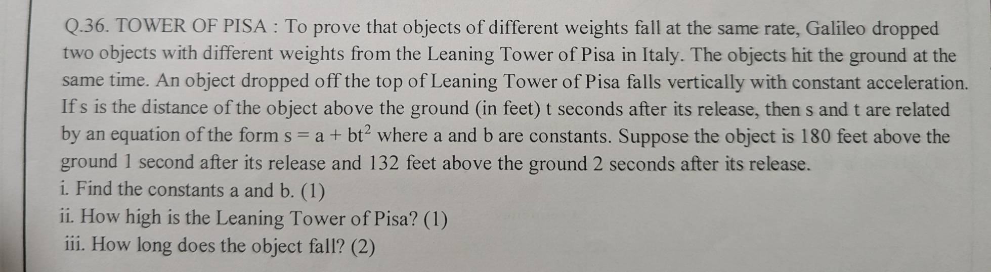 Solved: TOWER OF PISA : To prove that objects of different weights fall ...
