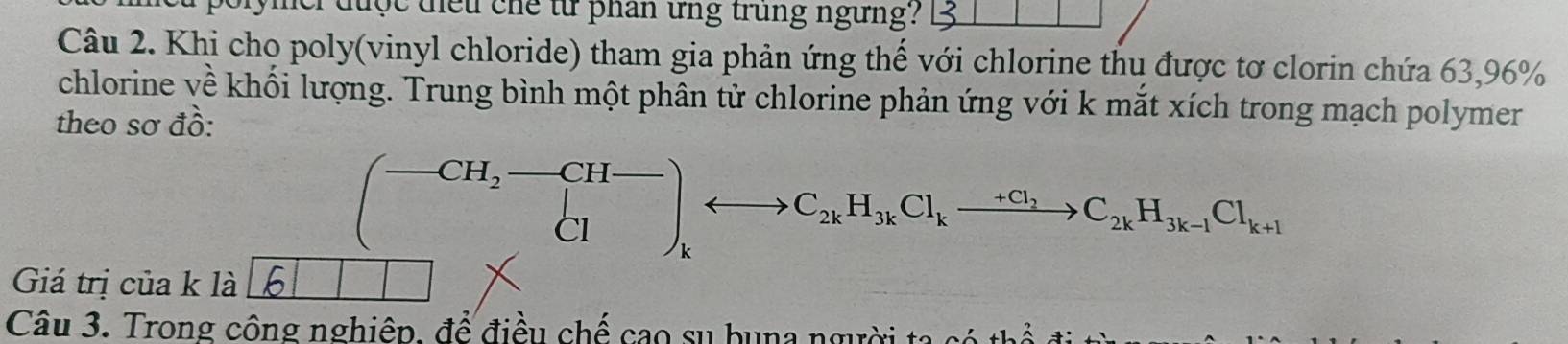 Giải quyết:được tiếu chế từ phần ứng trung ngưng? Câu 2. Khi cho poly ...