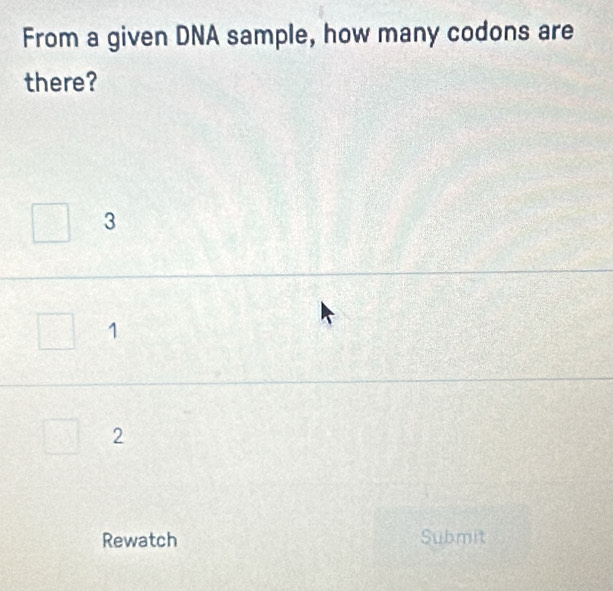 Solved: From a given DNA sample, how many codons are there? 3 1 2 ...