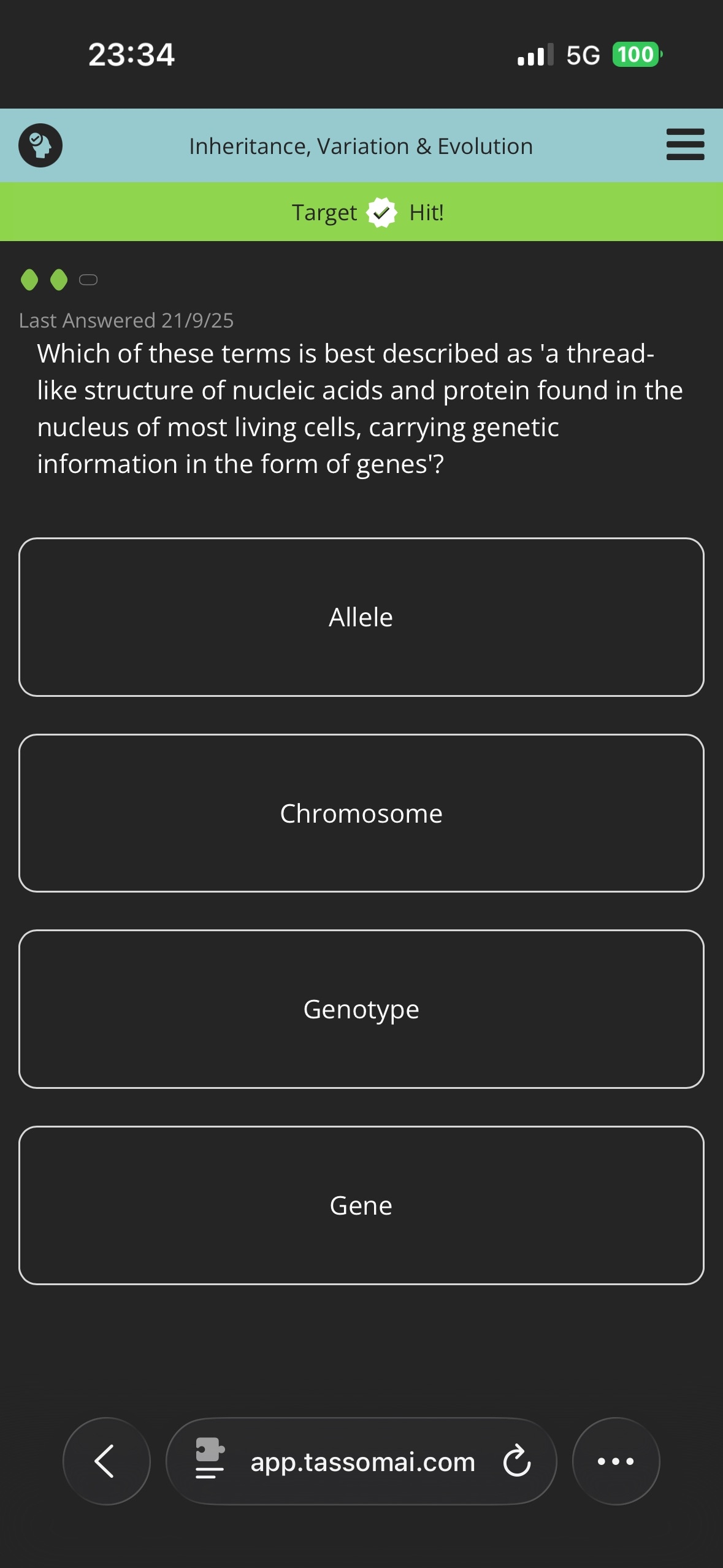 Solved: 23:34 5C Inheritance, Variation & Evolution Target Hit! Last ...