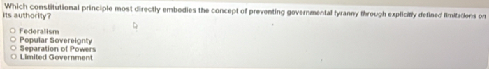 Solved: Which constitutional principle most directly embodies the ...