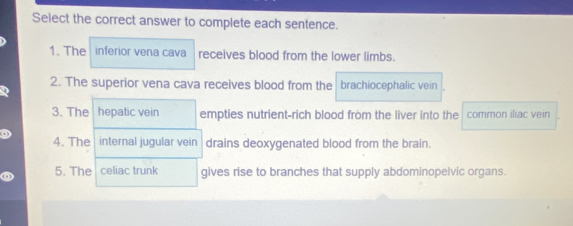 Solved: Select the correct answer to complete each sentence. 1. The ...