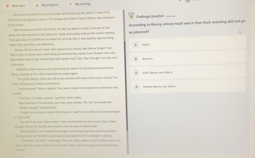 Solved: Next quiz H My progress My writing Alan stood outside the movie ...