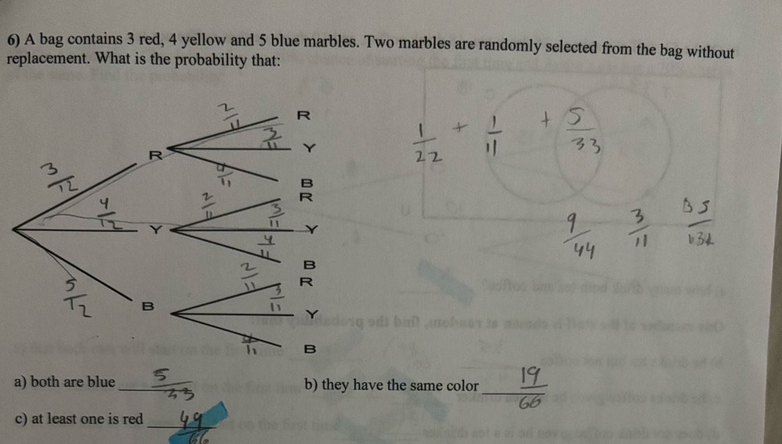 Solved: A bag contains 3 red, 4 yellow and 5 blue marbles. Two marbles ...