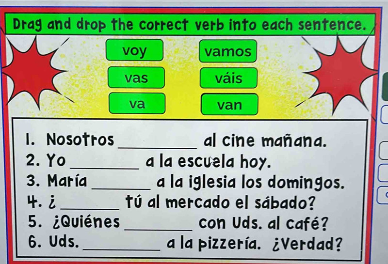 Solved: Drag and drop the correct verb into each sentence. voy vamos ...