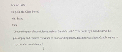 Solved: Adame Isabel English 2B, Class Period Ms. Trapp Date "Choose ...