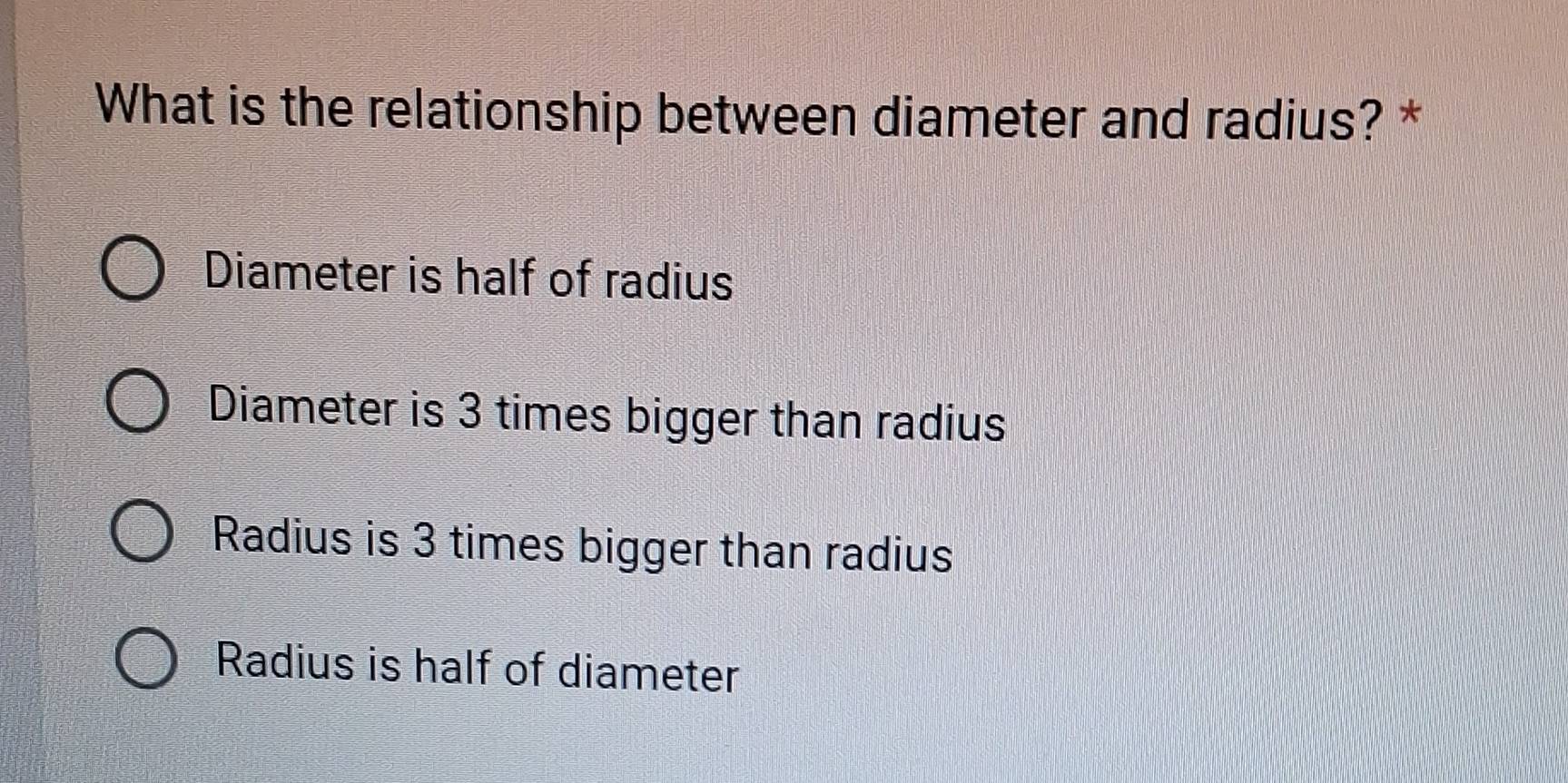 Solved: What is the relationship between diameter and radius ...