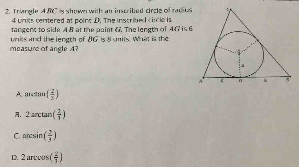 Solved: Triangle ABC is shown with an inscribed circle of radius 4 ...