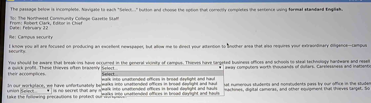 Solved: The passage below is incomplete. Navigate to each “Select ...