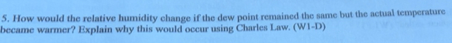 Solved: How would the relative humidity change if the dew point ...