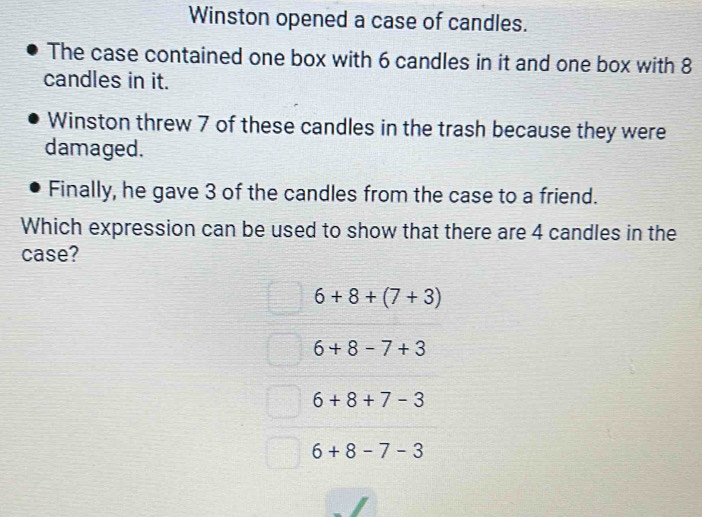 Solved: Winston opened a case of candles. The case contained one box ...