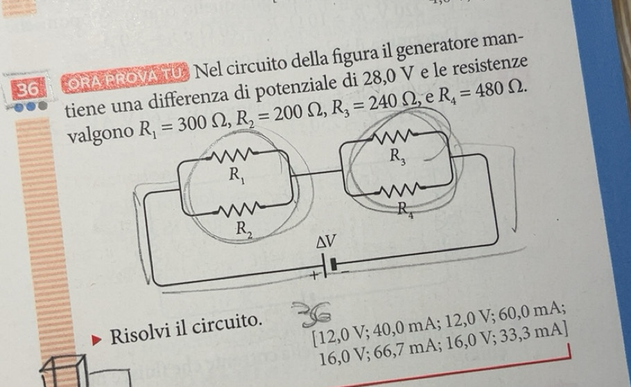 Risolto:ORA PROVA TU. Nel circuito della figura il generatore man ...