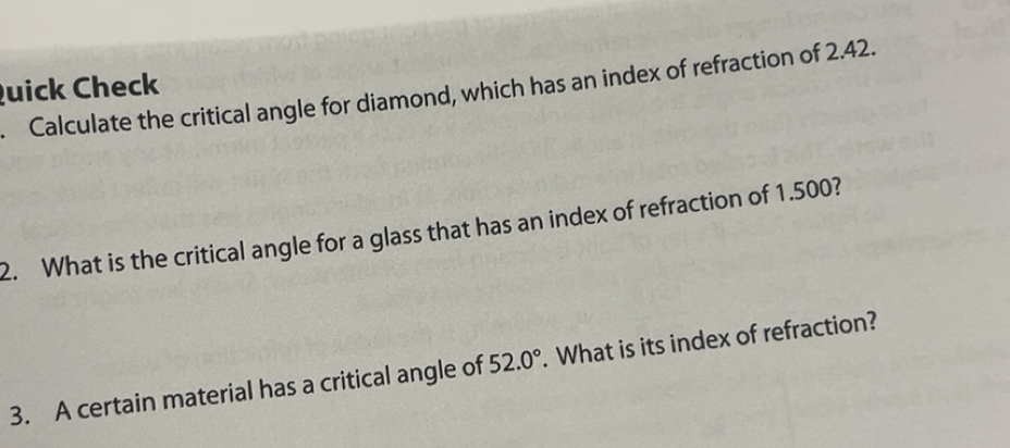 Solved: Quick Check . Calculate the critical angle for diamond, which ...