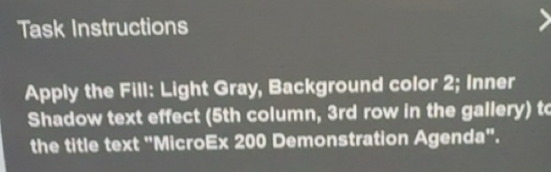 Solved: Task Instructions Apply the Fill: Light Gray, Background color ...