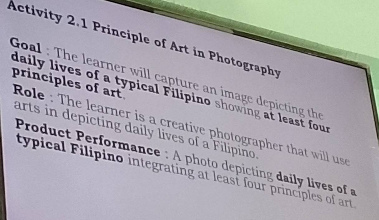Solved: Activity 2.1 Principle of Art in Photography Goal : The learner ...