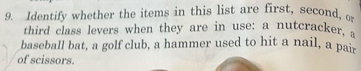 Solved: Identify whether the items in this list are first, second, or ...