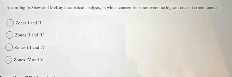 Solved: According to Shaw and McKay’s statistical analysis, in which ...