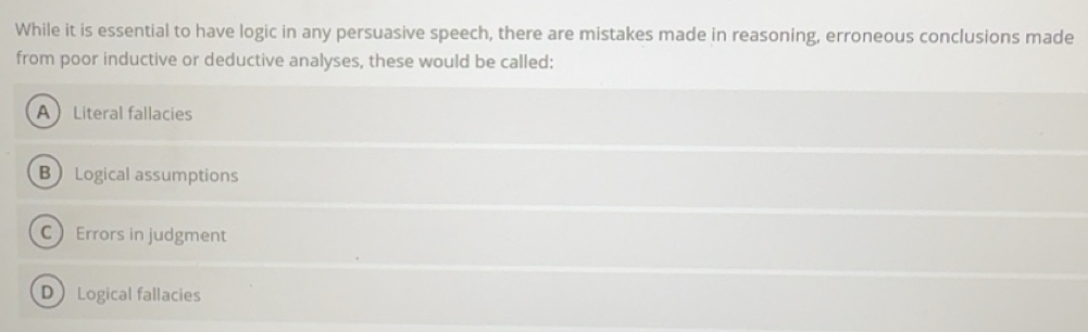 Solved: While it is essential to have logic in any persuasive speech ...