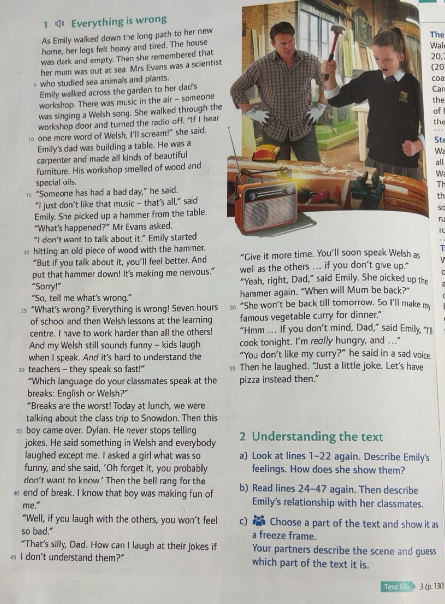 Gelöst:1 Everything is wrong As Emily walked down the long path to her ...