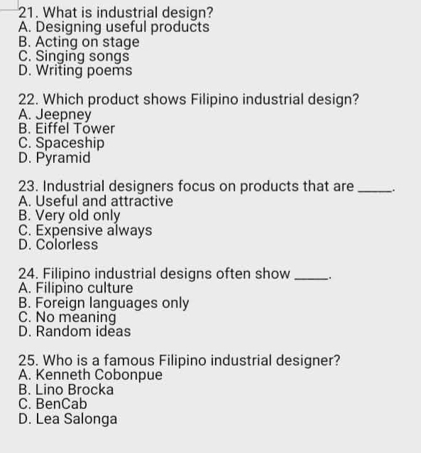 Solved: What is industrial design? A. Designing useful products B ...