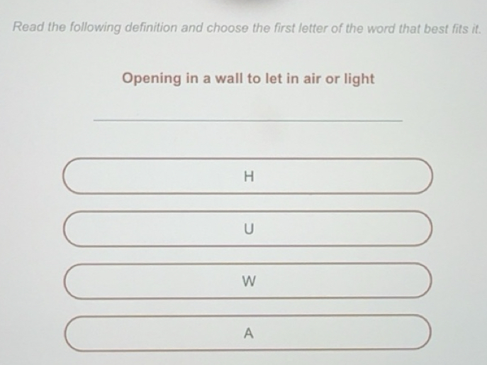 Solved: Read the following definition and choose the first letter of ...